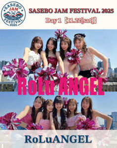SASEBO JAM FESTIVAL 2025 出演決定！！ | RoLuANGEL by Rosy Luce